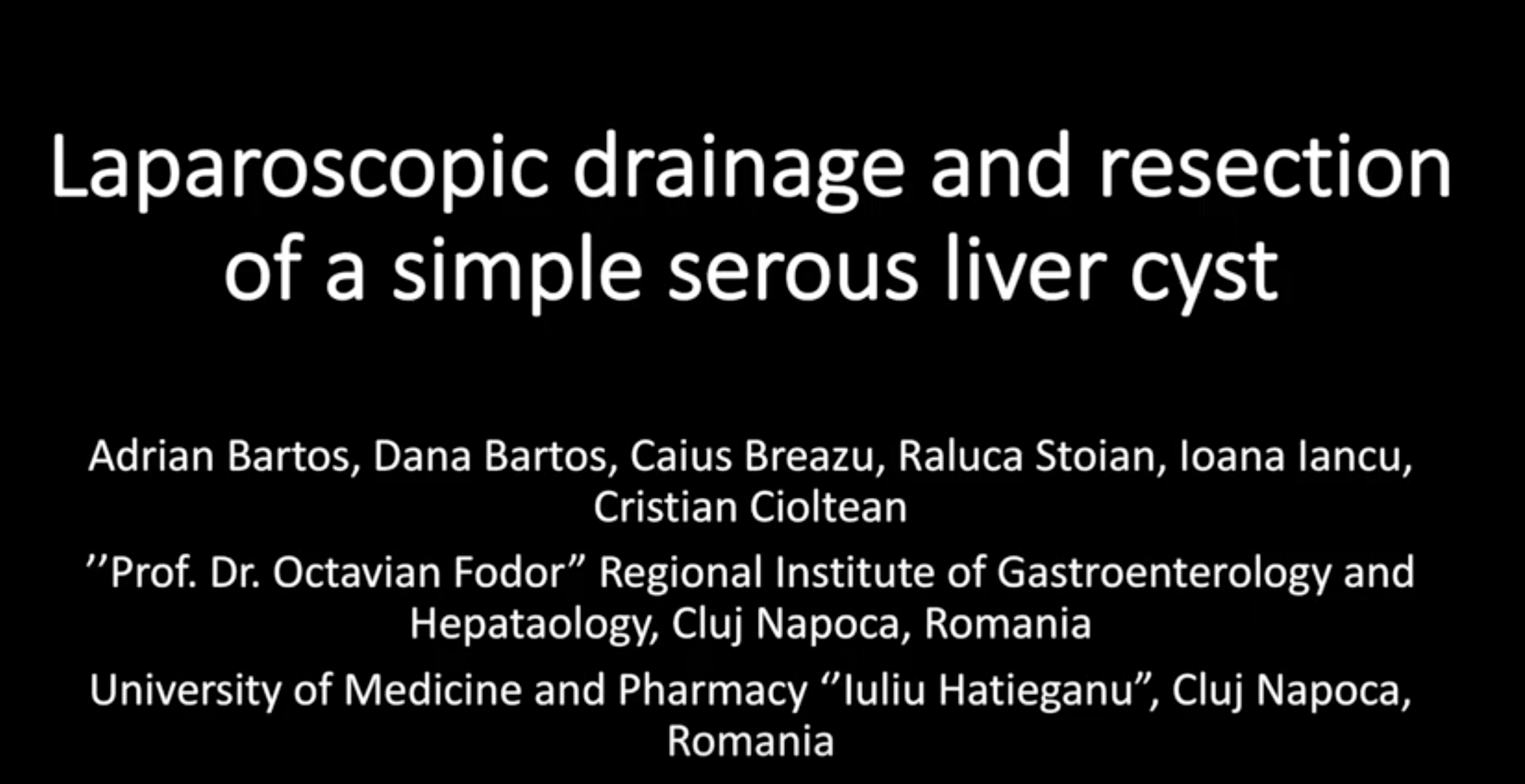 Laparoscopic drainage and removal of a simple serous hepatic cyst - ACTTAPA